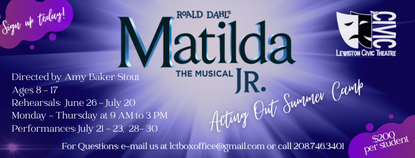 Matilda Jr. Flyer | Lewiston Civic Theatre